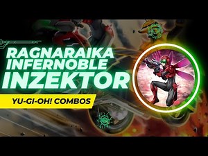 Yu-Gi-Oh! Inzektor Combos 2025 (Post Alliance Insight) - infernoble Ragnaraika Inzektor Spreadsheet