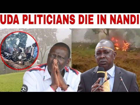 Breaking news!CHOPPER CRASHES IN NANDI KILL!NG PROMINENT LEADRERS OF Ruto TOADY in MESOP~SAD