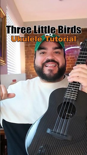 EASY Ukulele Tutorial for THREE LITTLE BIRDS by Bob Marley
