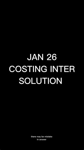 CA inter Jan 2026 costing paper solution and review #ca #intermidiate #solution #exam #costing