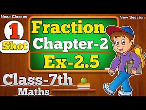 Class 7th Maths Exercise -2.5 | Chapter 2 (Fraction And Decimals) | All Questions |NCERT New Session