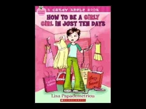 Dramatic Reading: How To Be A Girly Girl In Just Ten Days Chapter One Part One