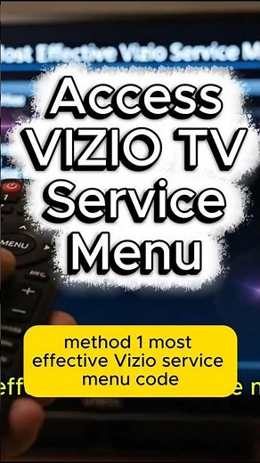 Vizio TV Service Menu Access | Hidden Codes