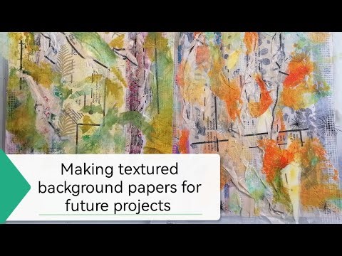 Making texture backing papers for new projects - part 1