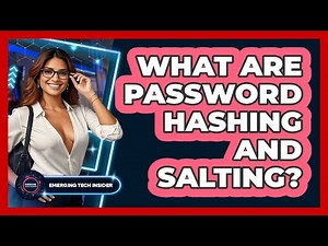 What Are Password Hashing And Salting? - Emerging Tech Insider