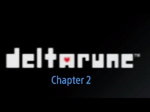Deltarune FULL chapter 2 playthrough!