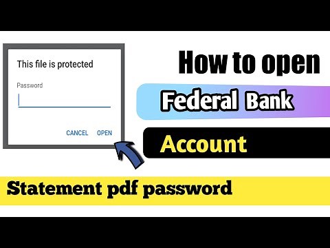 how to open federal Bank account statement Pdf password.