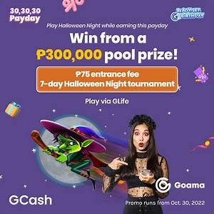 Lift your spirits with Halloween Night this payday! Join the 7-day tournament for only P75 and win from a P300,000 pool prize! Play now on Goama via GLife! https://gcashapp.page.link/GoGames No GCash yet? 🤔 Download the GCash App on the Apple App Store, Google Play Store, or Huawei App Gallery! Register and get verified today, available for all networks! #ReadySetG #iGCashMo 💙 | GCash