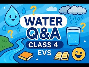 Q&A : Water EVS For Class 4
