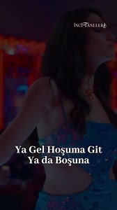 240K views · 1K reactions | Ya Gel Hoşuma Git Ya da Boşuna #incitaneleri #dilber #HazarErgüçlü | BKM | Facebook