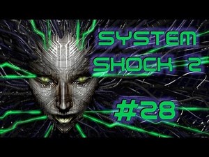 Let's Play System Shock 2 (German|Blind) #28 - UNN Rickenbacker