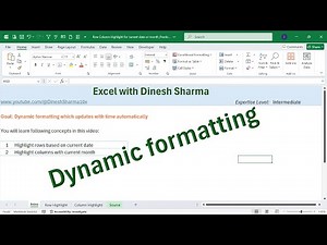 Automatically Highlight Rows / Columns in Excel (Dynamic Conditional Formatting) - by Dinesh Sharma
