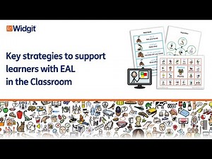 Key strategies to support learners with EAL in the Classroom