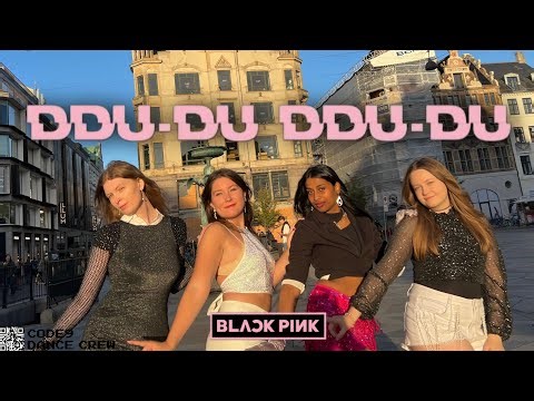 [KPOP IN PUBLIC] DDU-DU DDU-DU - BLACKPINK Dance Cover from Denmark | CODE9 DANCE CREW