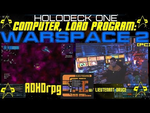 Warspace 2 [PC] 45 More Minutes Battling Pirates & Destroying Their Bases +LCARS & Warp Core Online