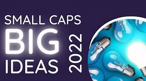 Small Caps. Big Ideas. 2022.