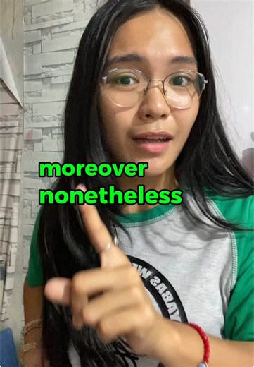 Understanding 'Nonetheless' and 'Moreover' in English