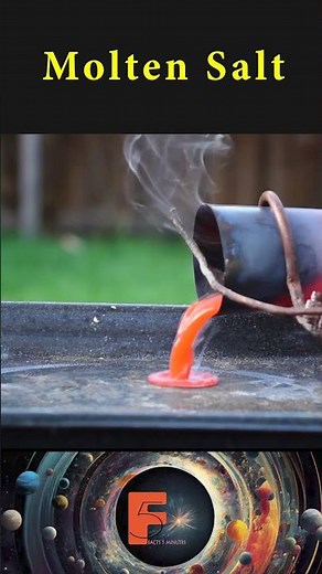 Molten Salt #science #funfacts #knowledge #physics