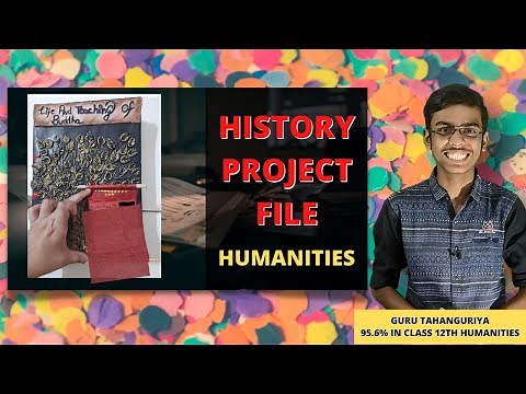 History Project File | Decoration Ideas, Front Page Design & Tips | Class 11 & 12 Humanities
