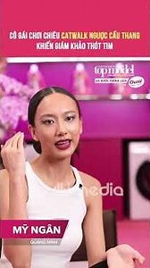 CÔ GÁI CHƠI LỚN CATWALK NGƯỢC LÊN CẦU THANG KHIẾN GIÁM KHẢO THÓT TIM