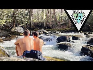 Hug a Tree, Swim Naked in a River, Enjoy the little things | Smoky Mountains National Park Adventure