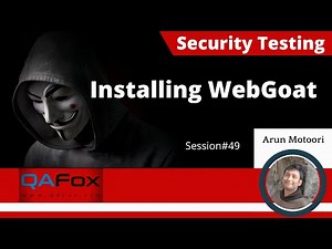 Installing WebGoat (Security Testing - Session 49)
