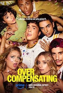 Overcompensating: Season 1 | Cast and Crew | Rotten Tomatoes