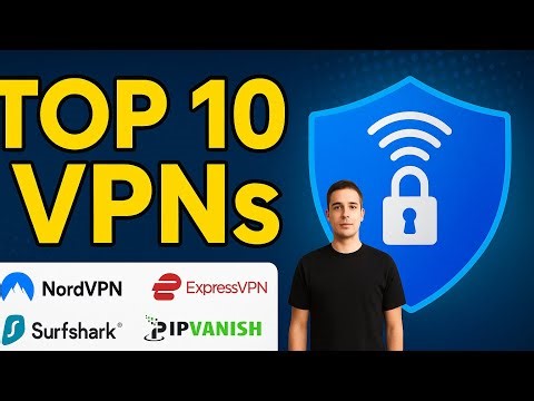 Top 10 VPNs in the World 2025 | Fast, Secure & Best for Streaming