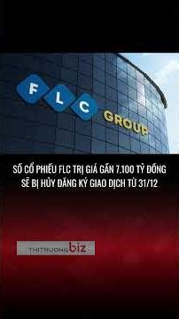 Hundreds of millions of FLC shares, worth nearly 7.1 trillion VND, will be delisted from trading ...