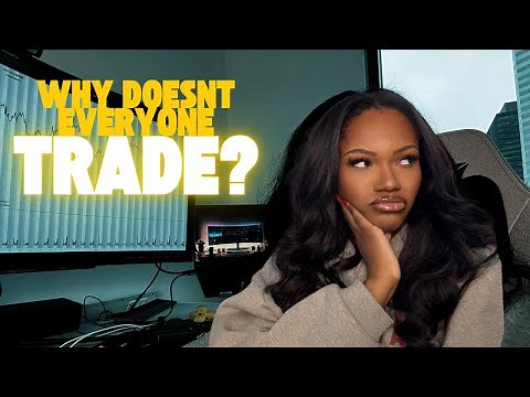if trading is so easy, why doesn't everyone do it? (MUST WATCH BEFORE TRADING)