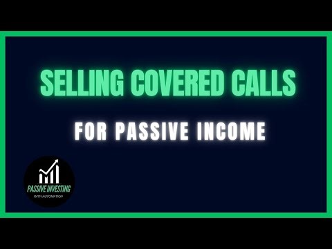 Selling Covered Calls for Passive Income (A Simple Explanation)