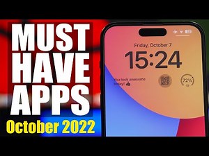 MUST HAVE iPhone Apps - October 2022 !