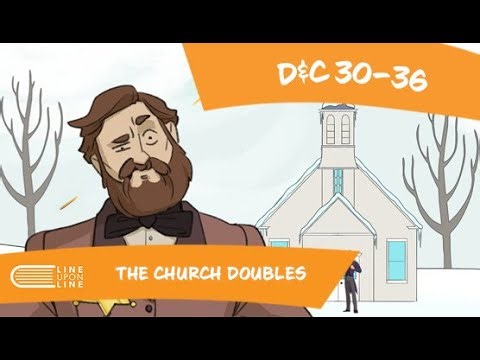 Come Follow Me (April 7 - April 13): Doctrine and Covenants 30-36: The Church Doubles