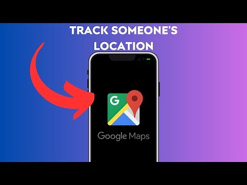 How to track someone's location using their phone number on Google Maps for free