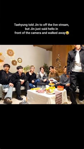 Taehyung told Jin to off the live, but Jin just said hello in front of the camera and walked away😂