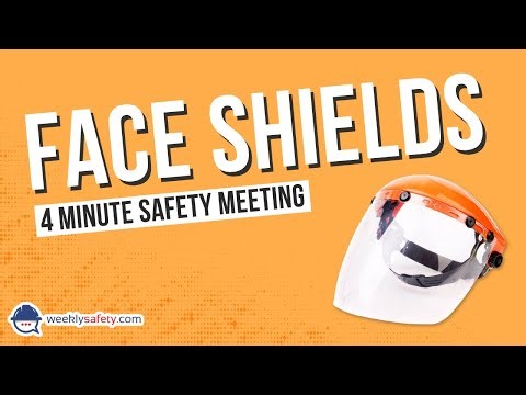 Safety Meeting on Face Shields