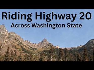 Riding Highway 20 across Washington State
