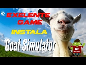 Instala GOAT Simulator Android [Maravilloso juego ]