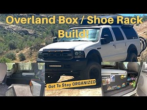 Building a DIY Overland Storage Box for your Ford Excursion