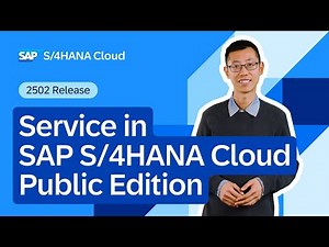 Service in SAP S/4HANA Cloud Public Edition 2502