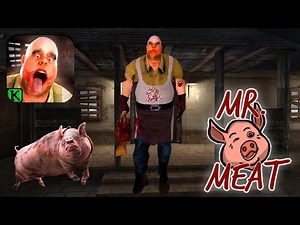 Mr. Meat: Horror Escape Room - Gameplay Walkthrough (Android ios)