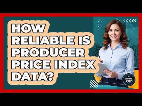 How Reliable Is Producer Price Index Data?