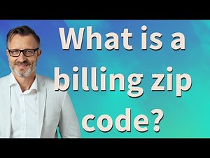 What is a billing zip code?