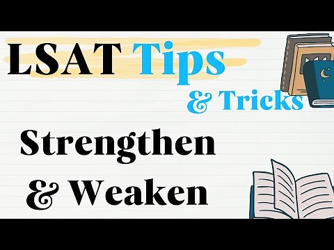 LSAT Strengthen and Weaken Made Easy | Logical Reasoning