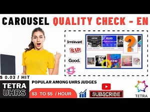 Carousel Quality Check EN Qualification Video Tutorial UHRS Educative Tutorial.