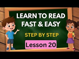 LEARN TO READ FAST & EASY for CHILDREN ----Lesson 20----Reading Skills & Vocabulary