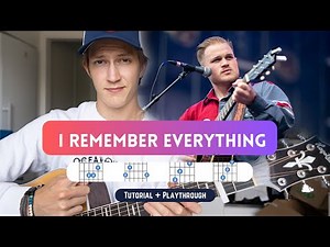 How To Play "I Remember Everything" by Zach Bryan! Tutorial + Playthrough
