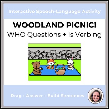 Woodland Picnic Speech Therapy Activity | WHO Questions   Is Verbing (Boom)