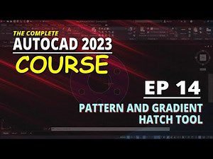 [EP 14] AutoCAD 2023 Course Pattern And Gradient | Hatch Tools