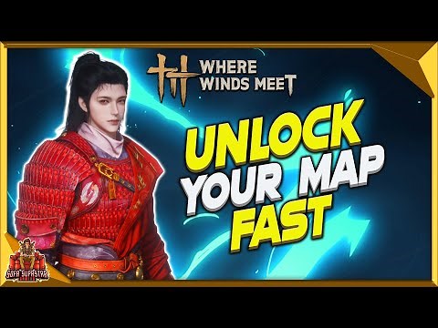 Where Winds Meet How To Unlock All Areas Of Your Map - Best Way To Uncover The Map Fast